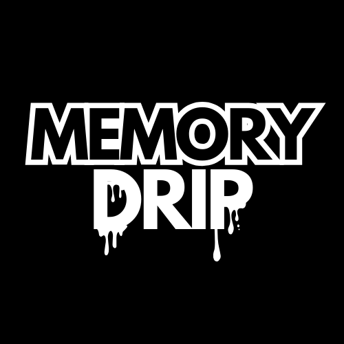 Memory Drip
